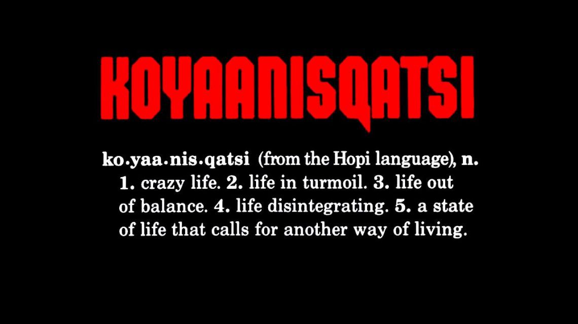 Of How a Hopi Ancient Word Became a Famous Experimental Film - Not Even ...