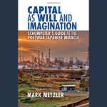 Mark Metzler on Post-War Japan - Not Even Past