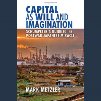 Mark Metzler on Post-War Japan - Not Even Past