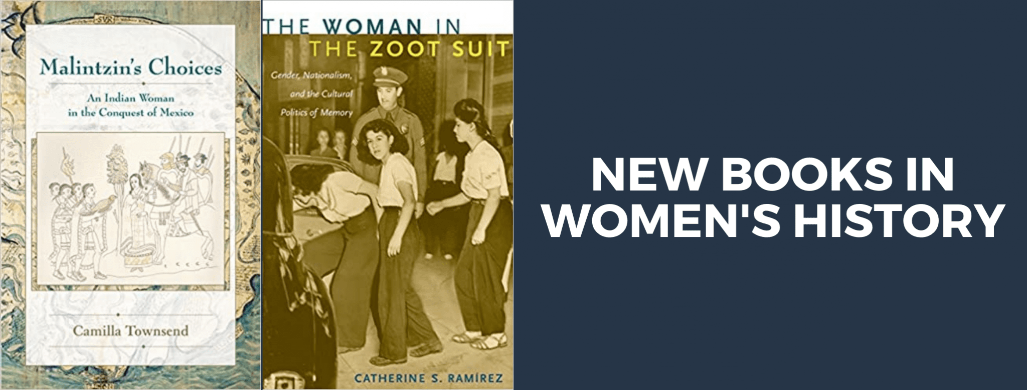 New Books in Women's History - Not Even Past