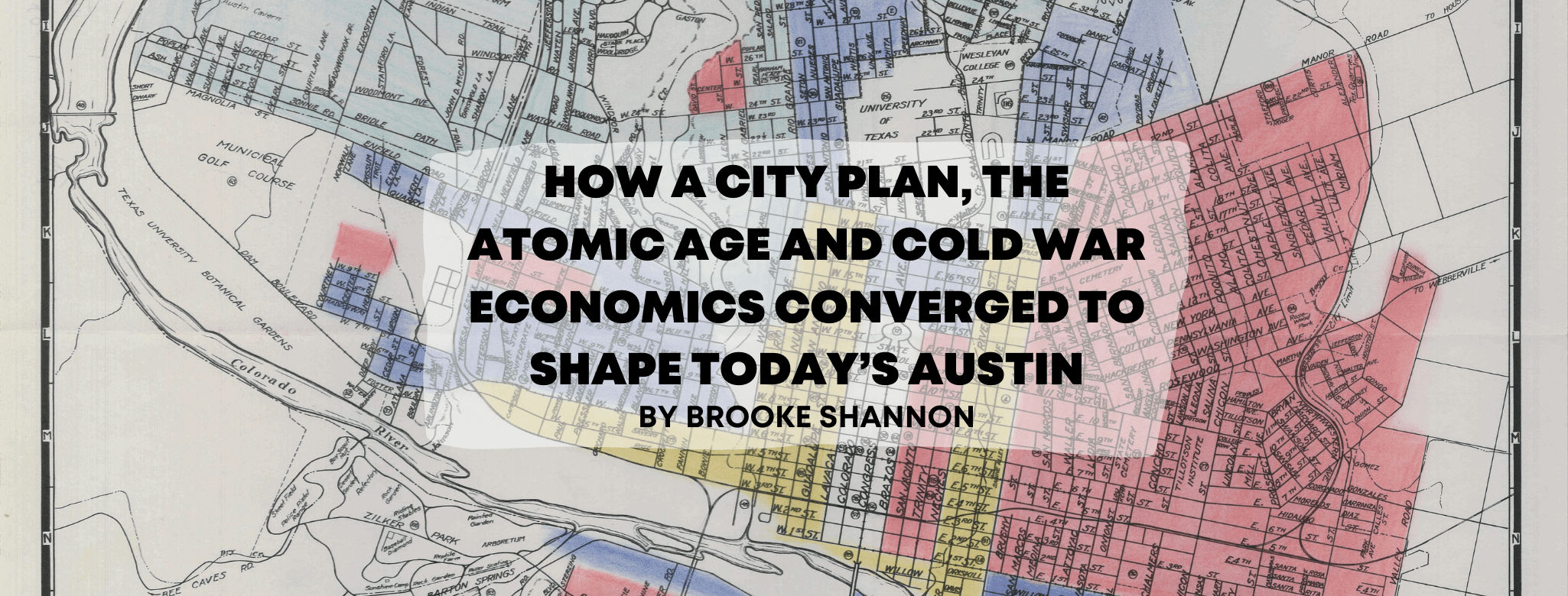 How a city plan, the atomic age and Cold War economics converged to ...