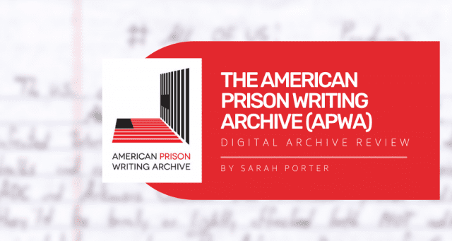 Digital Archive Review: The American Prison Writing Archive (APWA ...