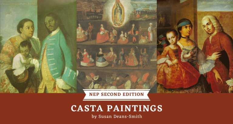NEP Second Edition: Casta Paintings - Not Even Past