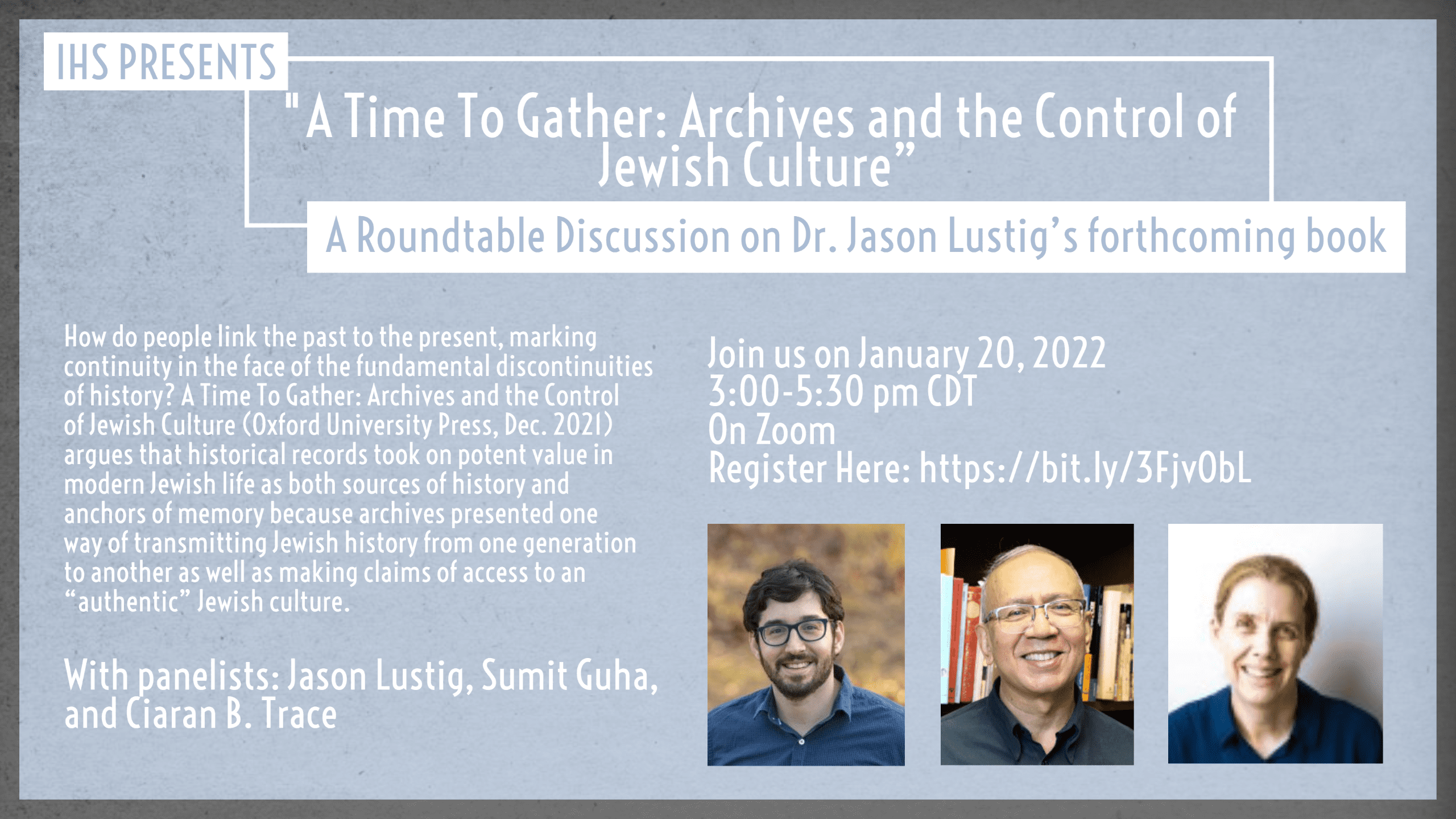 IHS Book Roundtable: "A Time To Gather: Archives and the Control of ...