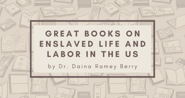 NEP Faculty Feature: Dr. Daina Ramey Berry - Not Even Past