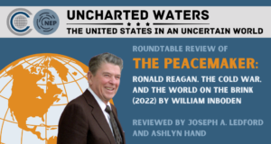 Roundtable Review of The Peacemaker: Ronald Reagan, the Cold War, and ...