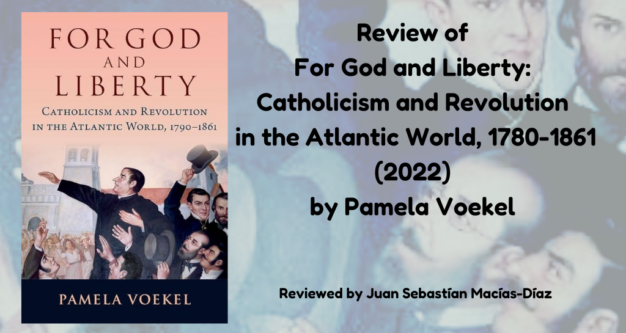Review of For God and Liberty: Catholicism and Revolution in the ...